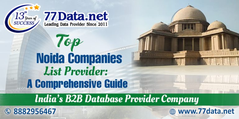 Top Noida Companies List Provider: A Comprehensive Guide